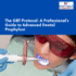 GBT Protocol: A Professional’s Guide to Advanced Dental Prophylaxis